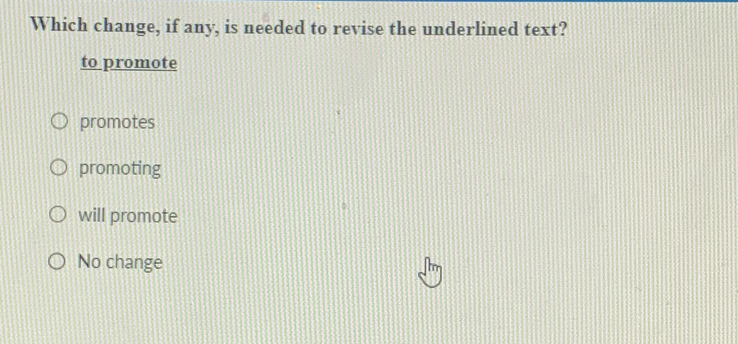 Solved Which change, if any, is needed to revise the | Chegg.com