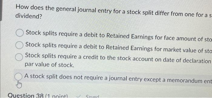 Solved How does the general journal entry for a stock split | Chegg.com