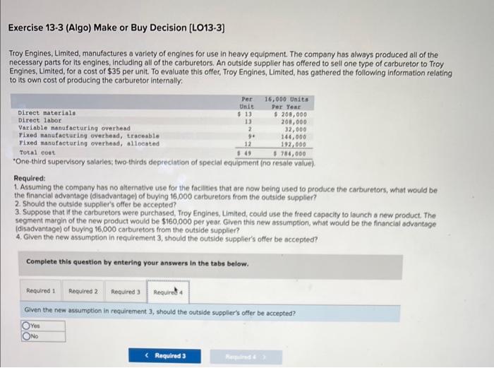 Solved Exercise 13-3 (Algo) Make or Buy Decision [LO13-3] | Chegg.com