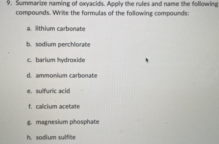 Solved 9. Summarize naming of oxyacids. Apply the rules and | Chegg.com