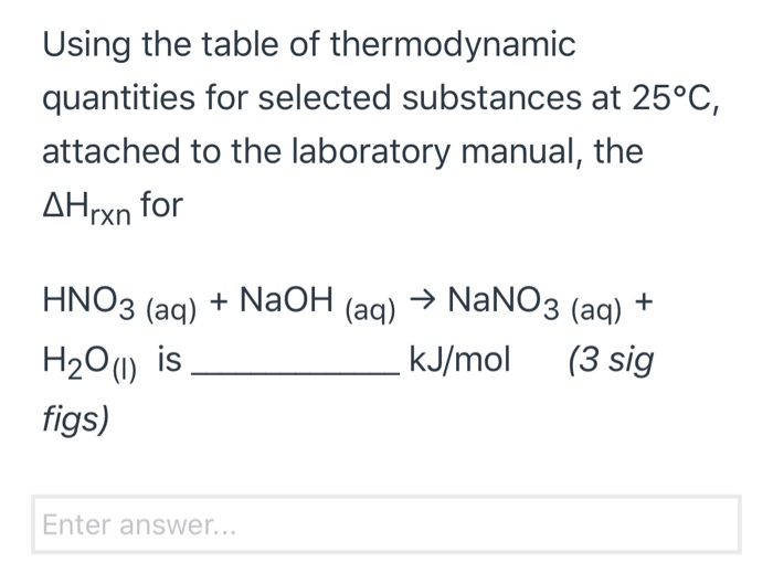 Solved Using the table of thermodynamic quantities for | Chegg.com