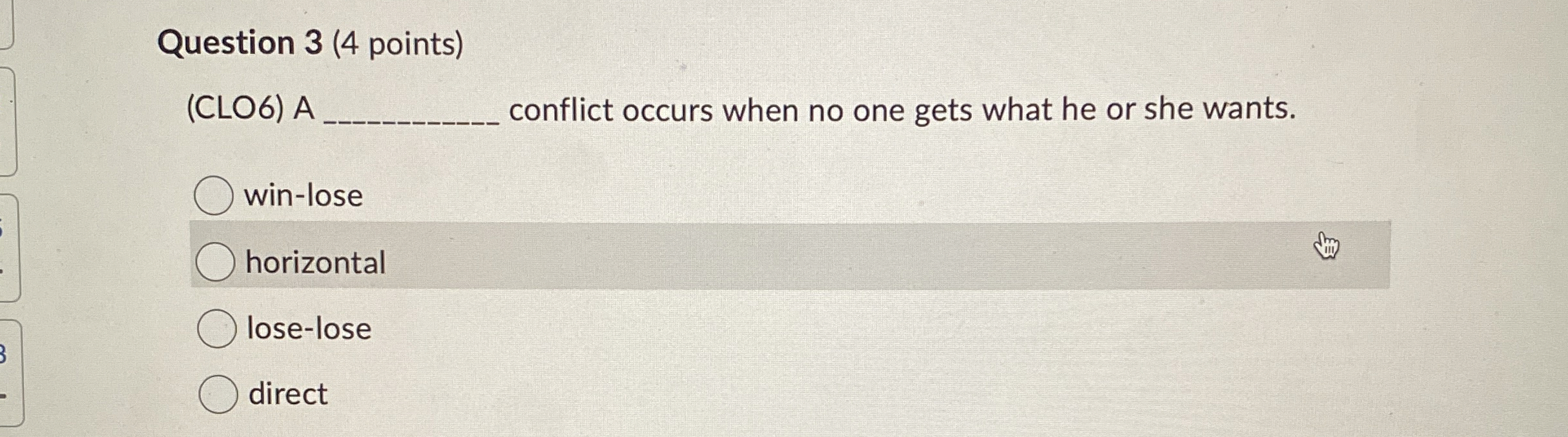 Solved Question 3 (4 ﻿points)(CLO6) ﻿A ﻿conflict occurs | Chegg.com