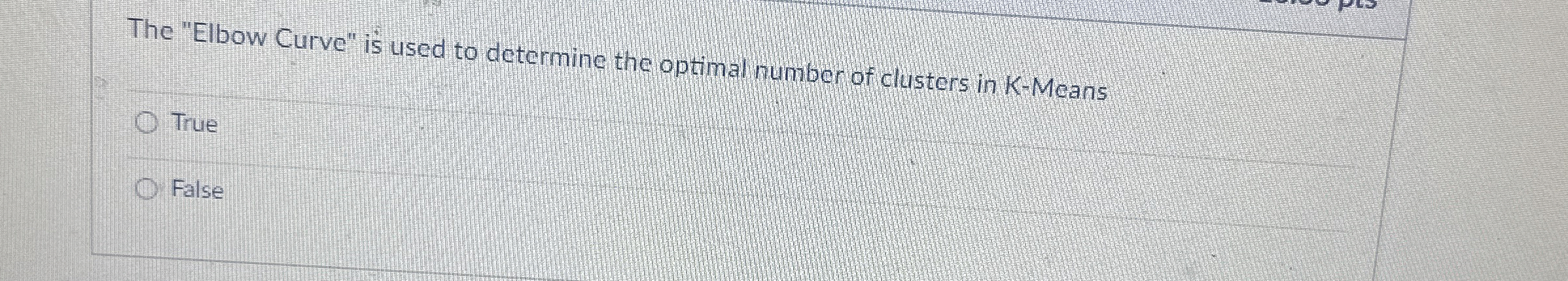Solved The "Elbow Curve" is used to determine the optimal | Chegg.com