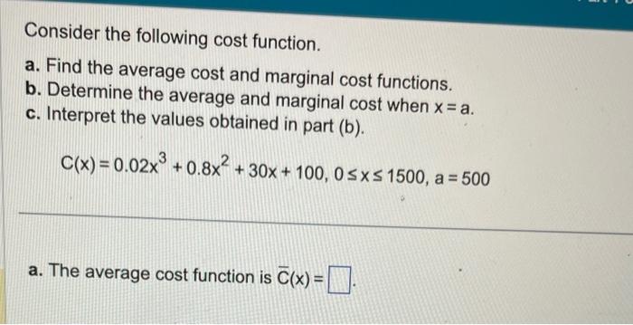 Solved Consider the following cost function. a. Find the | Chegg.com