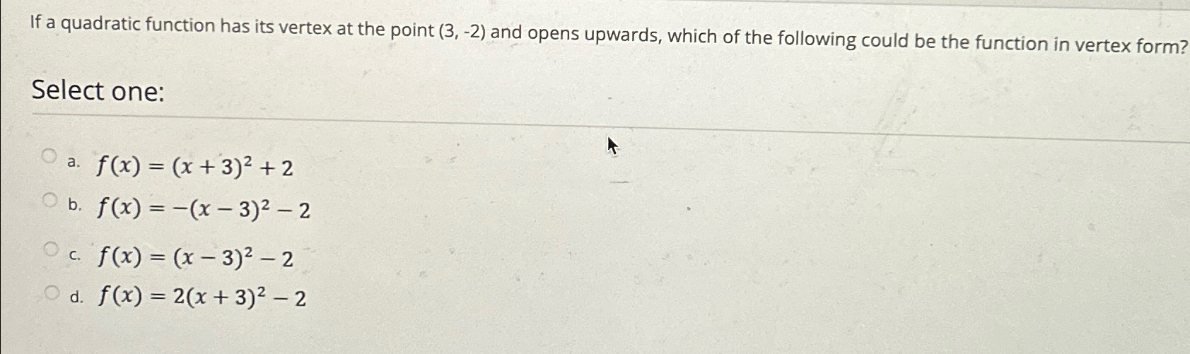 Solved If a quadratic function has its vertex at the point | Chegg.com
