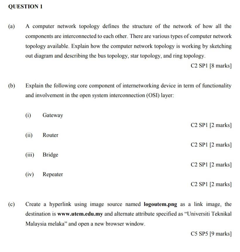 Solved QUESTION 1 (a) (b) (c) A computer network topology | Chegg.com