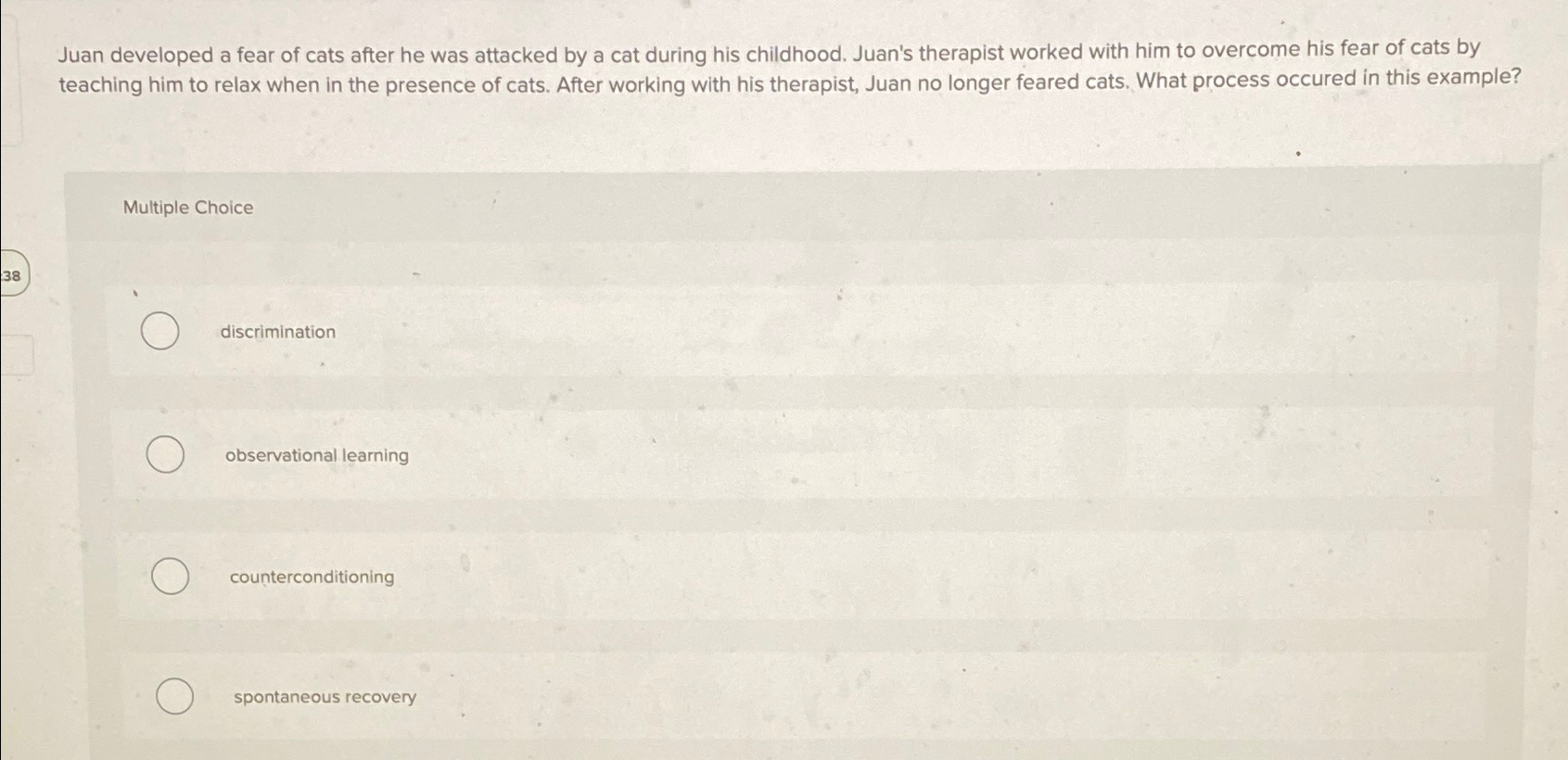 Solved Juan developed a fear of cats after he was attacked | Chegg.com