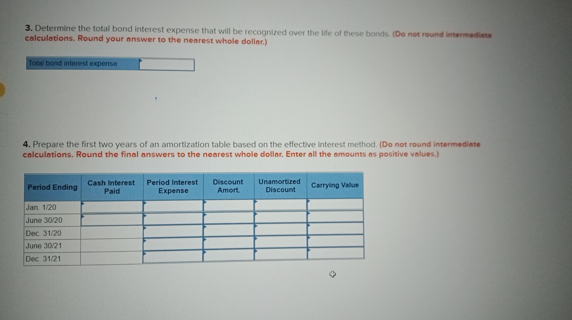 Solved 3. Determine the total bond interest expense that | Chegg.com