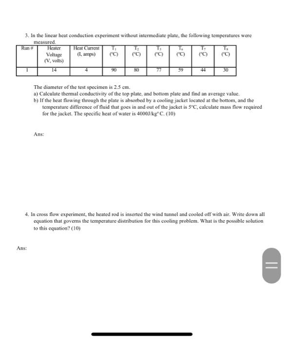 Solved 3. In the linear heat conduction experiment without | Chegg.com