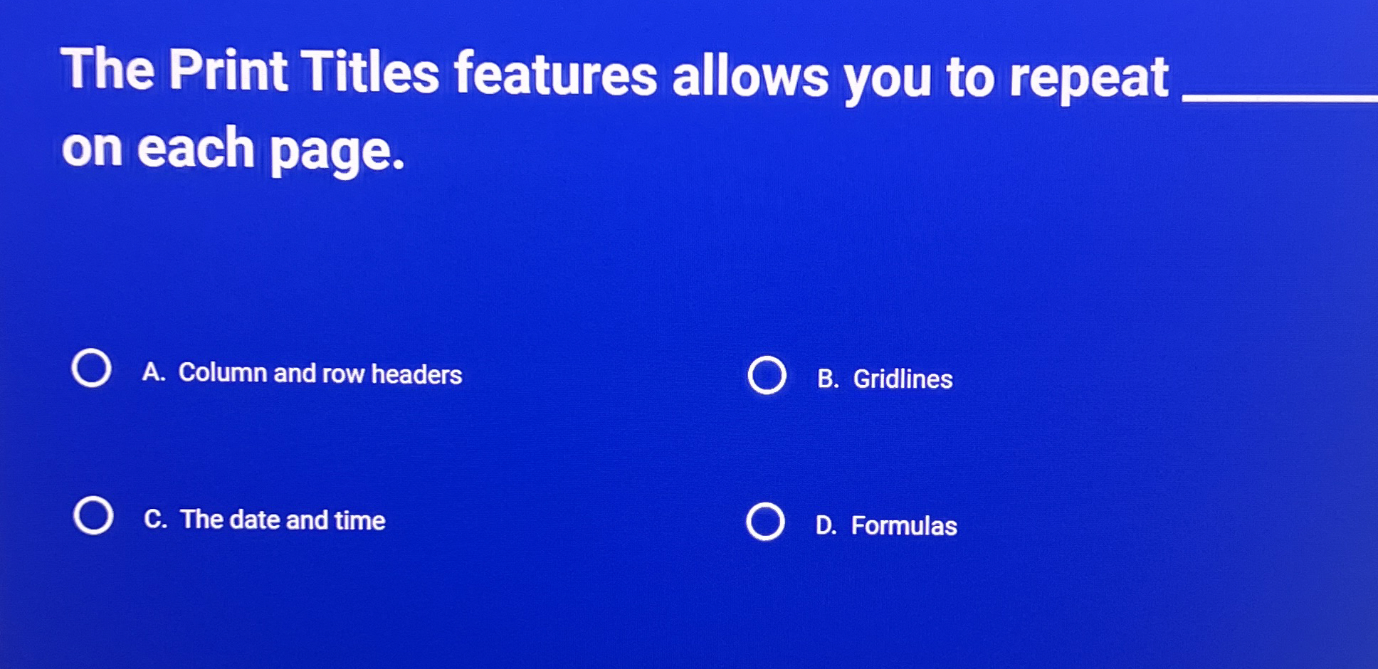 Solved The Print Titles features allows you to repeat on | Chegg.com