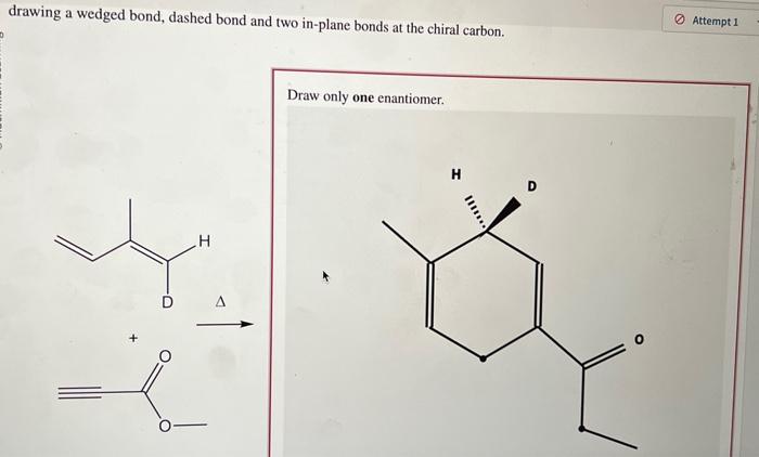 Solved drawing a wedged bond, dashed bond and two in-plane | Chegg.com