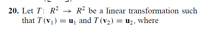 Solved Let T:R2→R2 ﻿be a linear transformation suchthat | Chegg.com