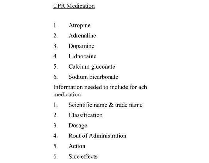 Solved CPR Medication 1. Atropine 2. Adrenaline 3. Dopamine | Chegg.com