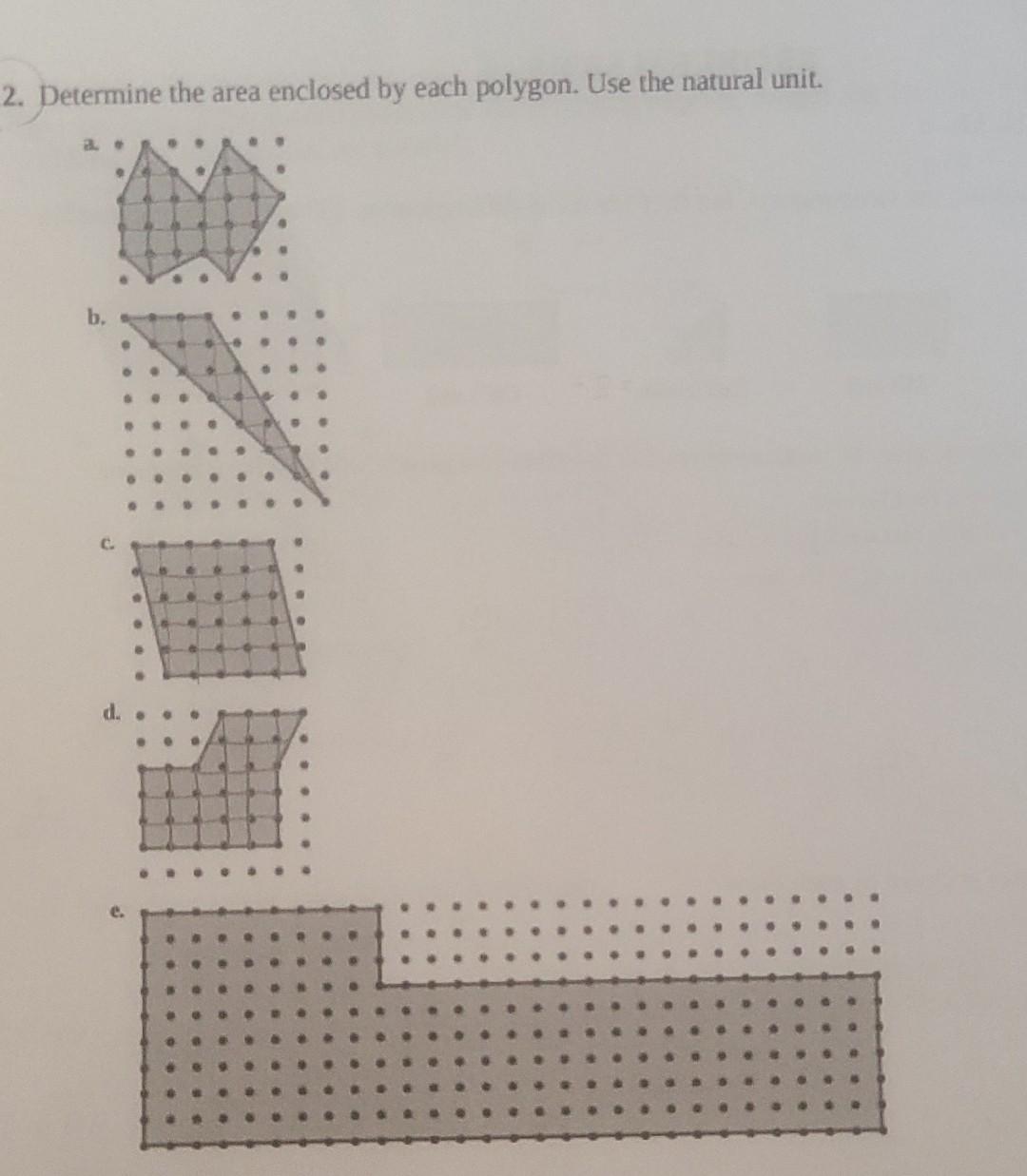 Solved 2. Determine the area enclosed by each polygon. Use | Chegg.com