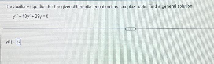 Solved The auxiliary equation for the given differential | Chegg.com