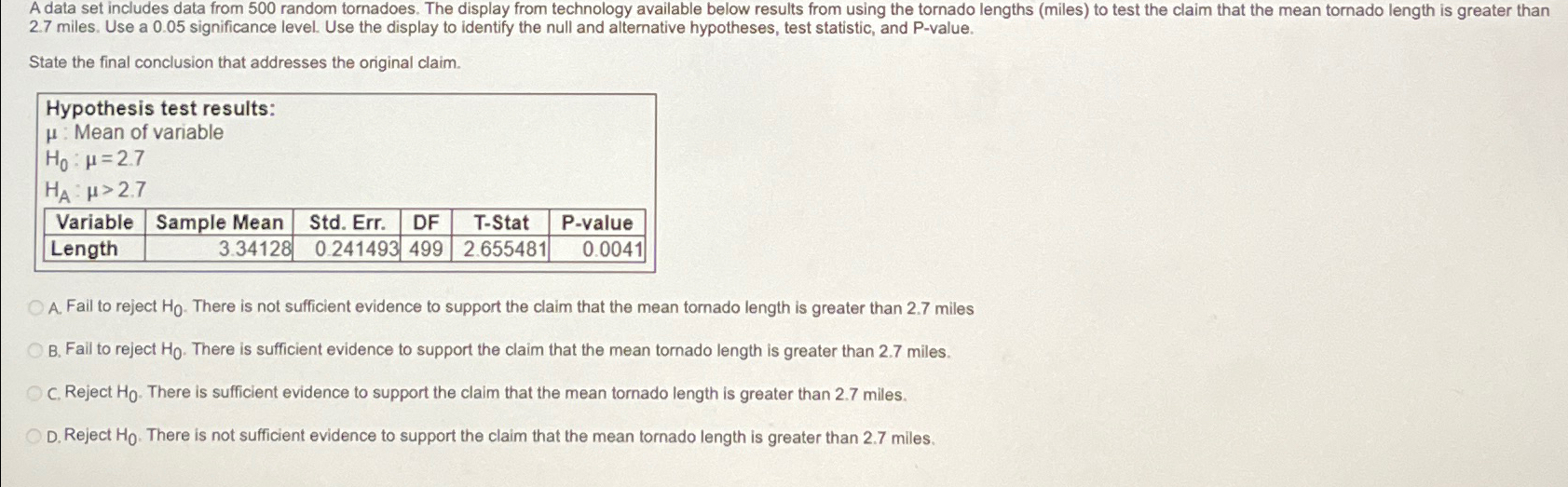 Solved 2.7 miles. Use a 0.05 significance level. Use the | Chegg.com