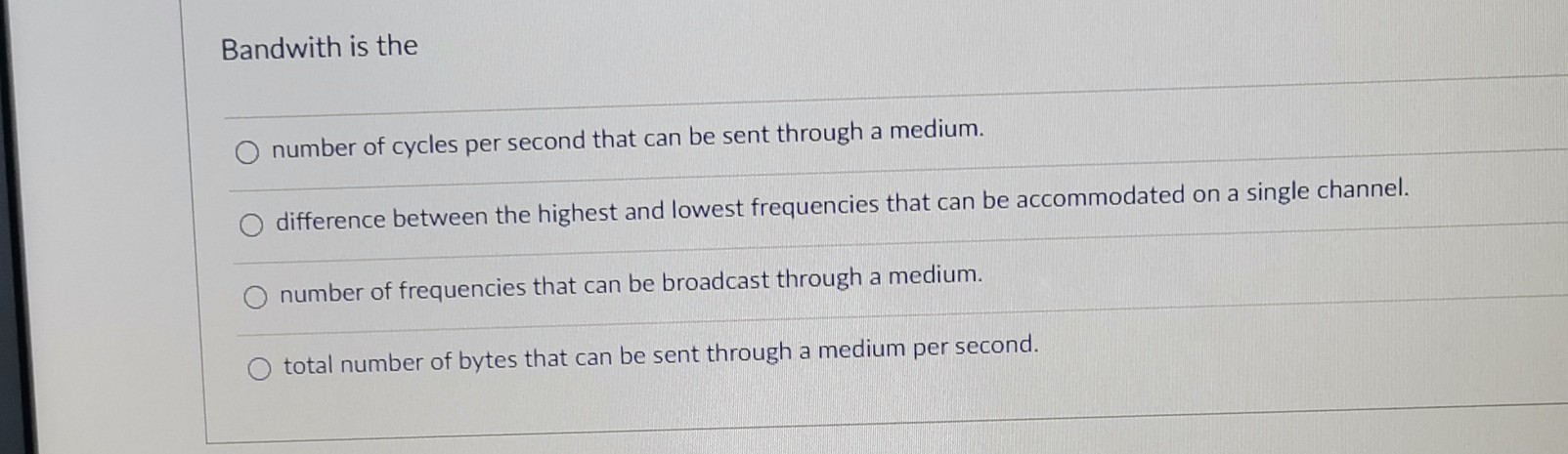 Solved Bandwith is thenumber of cycles per second that can | Chegg.com