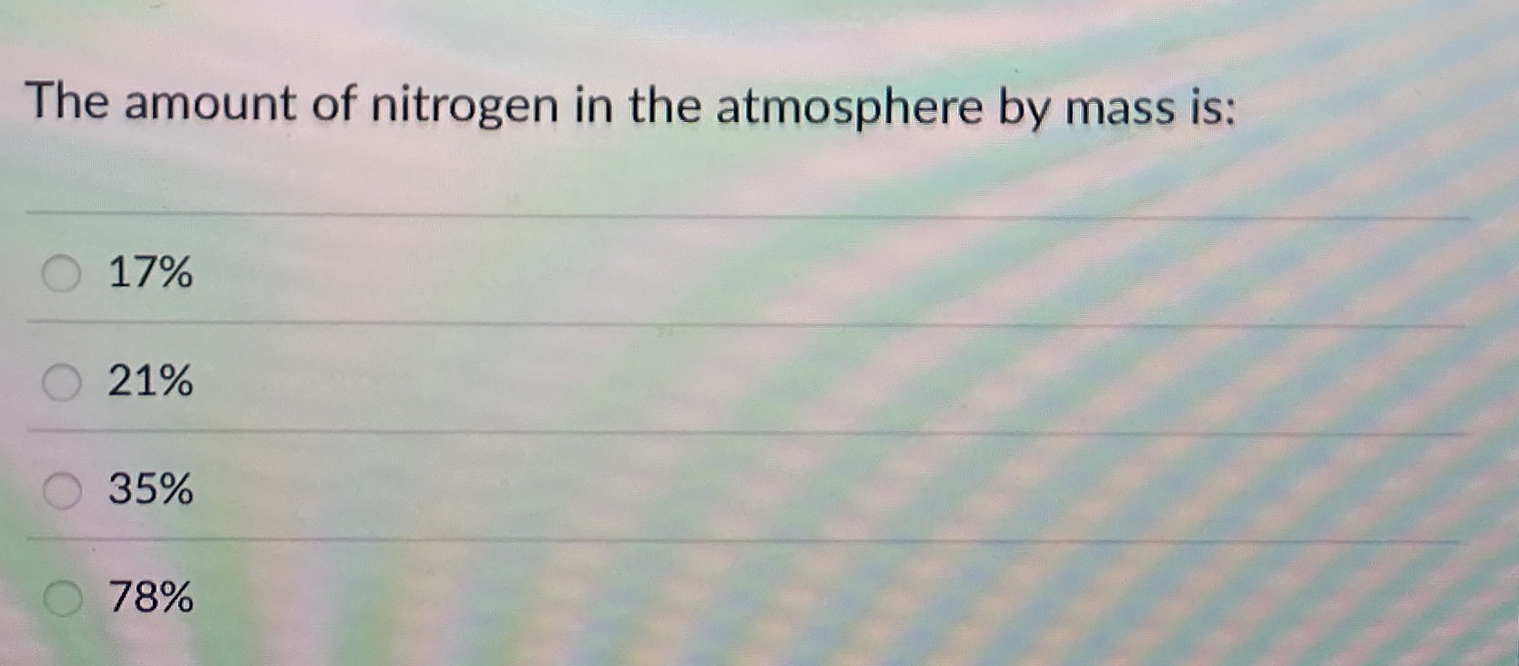 Solved The amount of nitrogen in the atmosphere by mass | Chegg.com