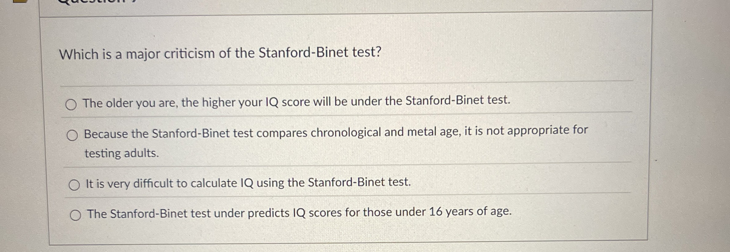 Solved Which is a major criticism of the Stanford-Binet | Chegg.com