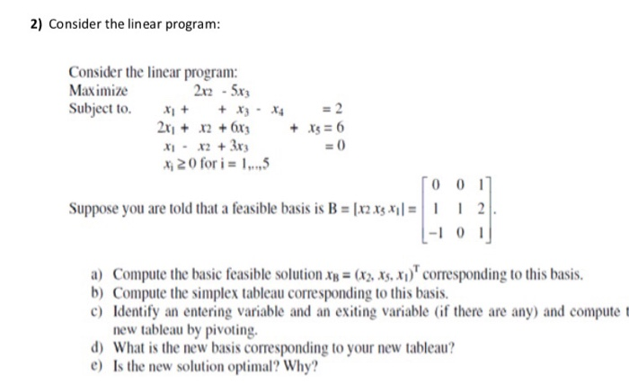 Solved 2) Consider the linear program: Consider the linear | Chegg.com