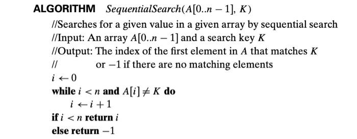 Solved (a) (i) The SequentialSearch algorithm is given on | Chegg.com