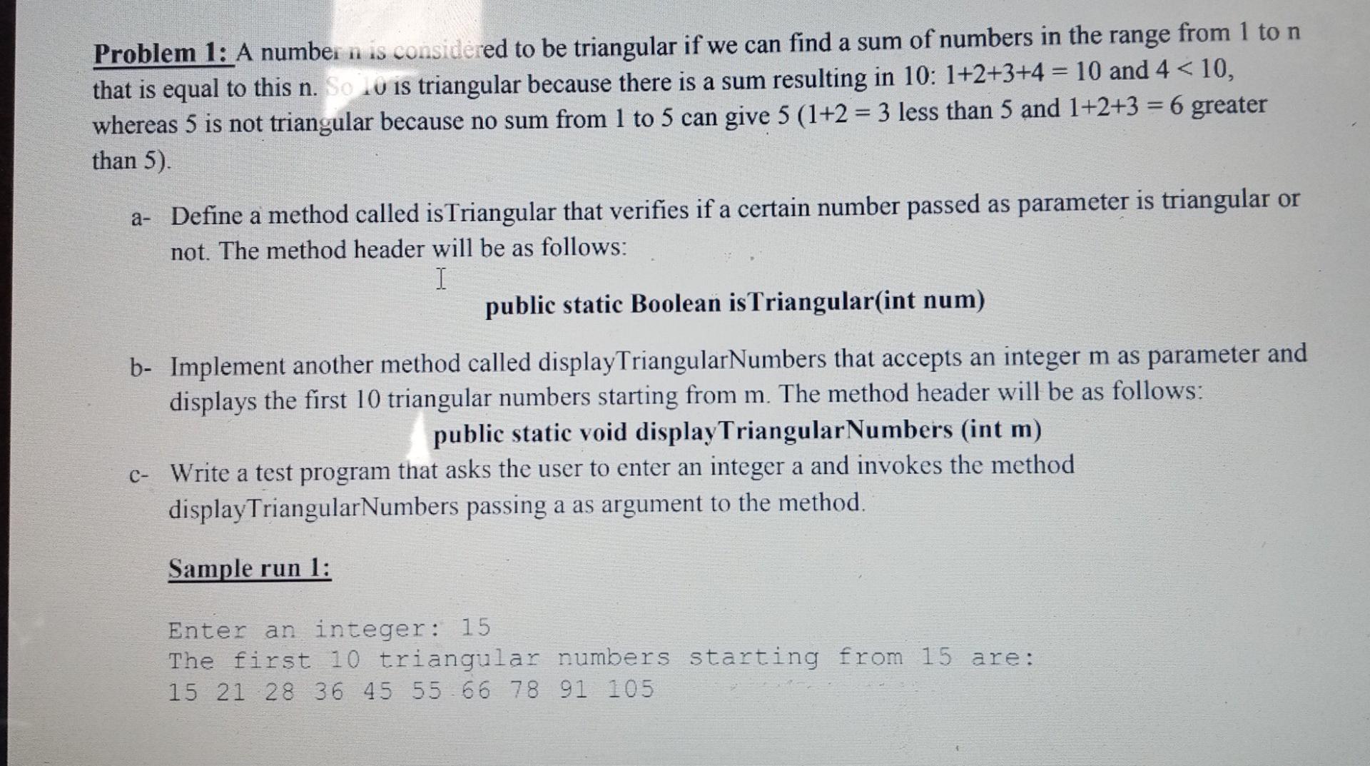 Solved Problem 1: A number n is considered to be triangular | Chegg.com