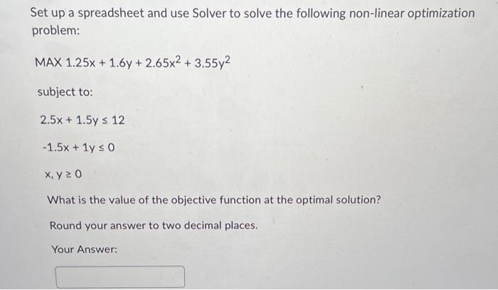 Solved Set up a spreadsheet and use Solver to solve the | Chegg.com