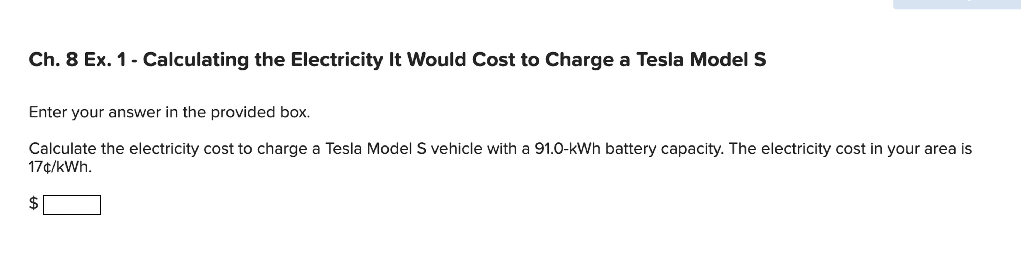 Solved Ch. 8 ﻿Ex. 1 - ﻿Calculating the Electricity It Would | Chegg.com