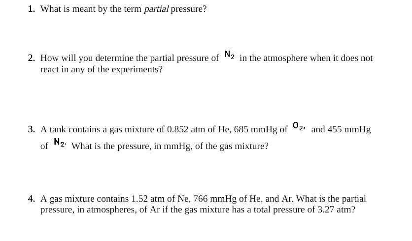 Solved 1. What is meant by the term partial pressure? 2. How | Chegg.com