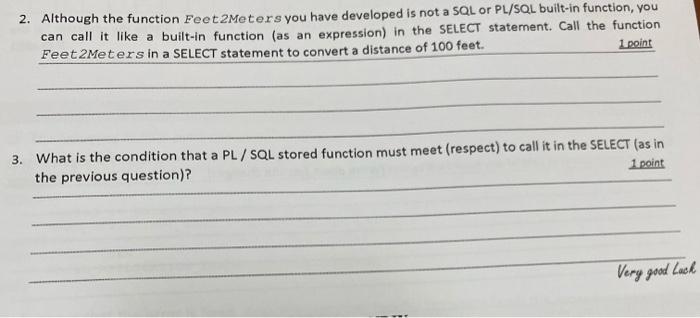 Solved 2. Although the function Feet2Meters you have | Chegg.com