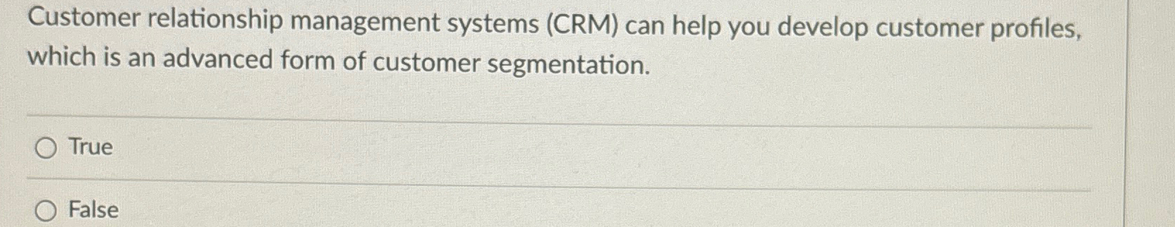 Solved Customer relationship management systems (CRM) ﻿can | Chegg.com