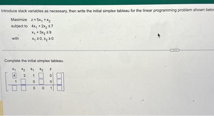 Solved Introduce slack variables as necessary, then write | Chegg.com