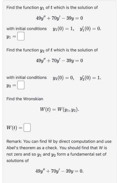 Solved Find the function y1 of t which is the solution of | Chegg.com
