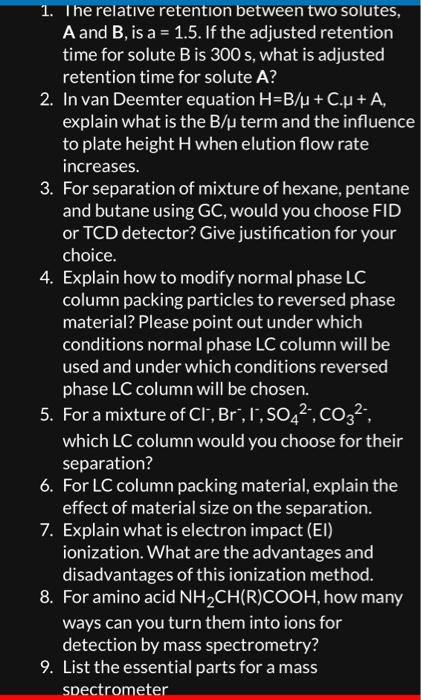 Solved 1. I he relative retention between two solutes, A and | Chegg.com