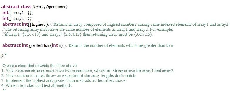 Solved abstract class AArrayOperations{ int[] array1= {}; | Chegg.com