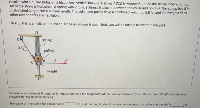 Solved A collar with a pulley slides on a frictionless | Chegg.com