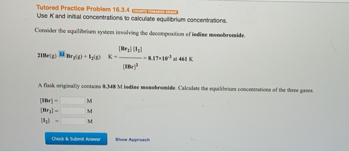 Solved Tutored Practice Problem 16.3.4 COUNTS TOWARDS CRADE | Chegg.com