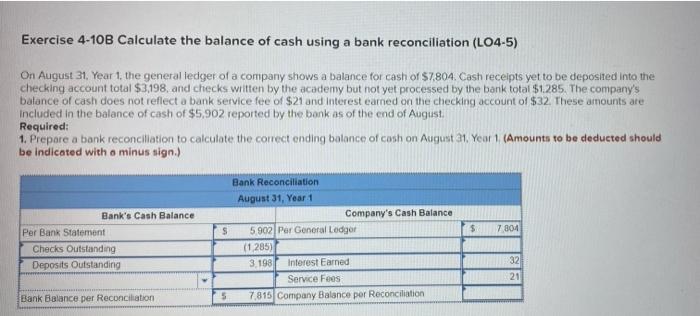 Solved Exercise 4-10B Calculate the balance of cash using a | Chegg.com