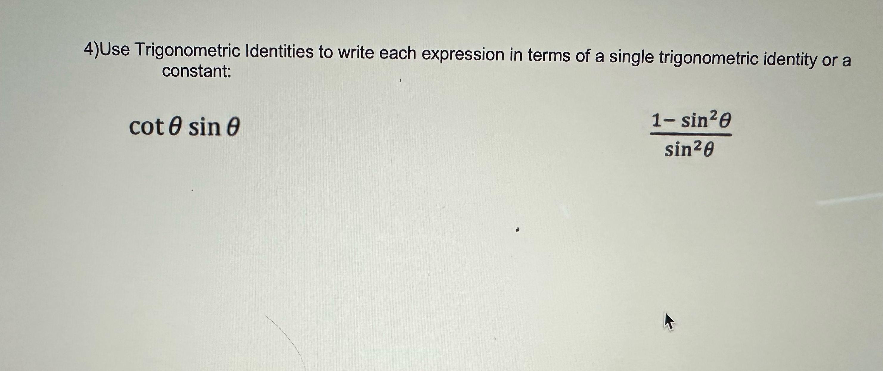 Use Trigonometric Identities to write each expression | Chegg.com Use Trigonometric Identities to write each expression | Chegg.com