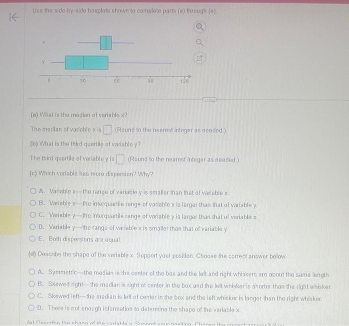 Solved Use the side-by-side baxplots shown to complete parts | Chegg.com
