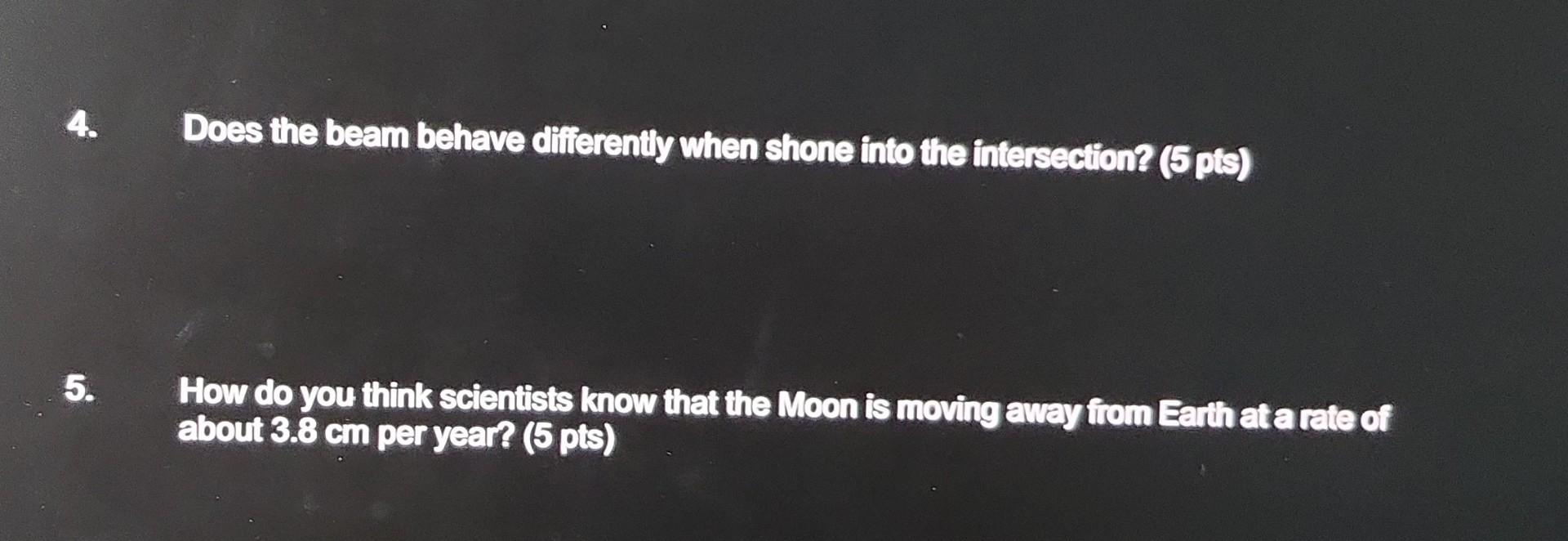 Lab Aotivity 15: Lasers and the Moon On three | Chegg.com