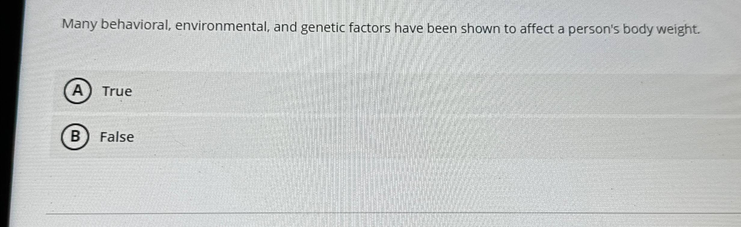 Solved Many behavioral, environmental, and genetic factors | Chegg.com