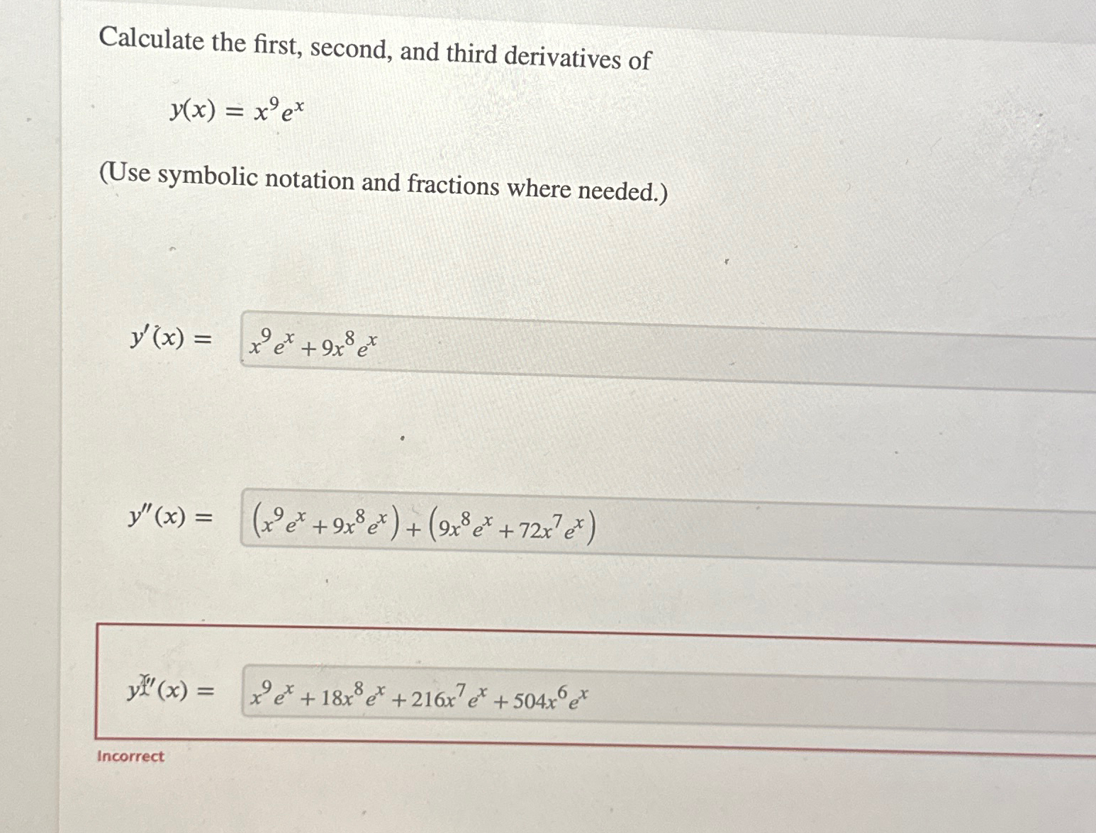 Solved Calculate the first, second, and third derivatives | Chegg.com