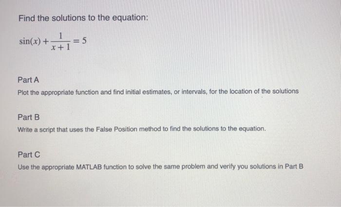 Solved Find the solutions to the equation: sin(x)+x+11=5 | Chegg.com