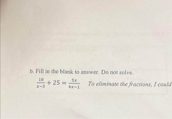 Solved b. Fill in the blank to answer. Do not solve. | Chegg.com