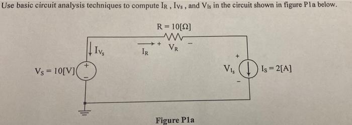 Solved Use basic circuit analysis techniques to compute Ir, | Chegg.com