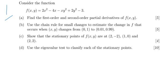 Solved Consider The Function F X Y 2x2−4x−xy2 2y2−3 A
