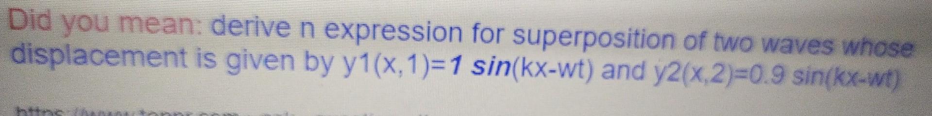 Solved Did you mean: derive n expression for superposition | Chegg.com