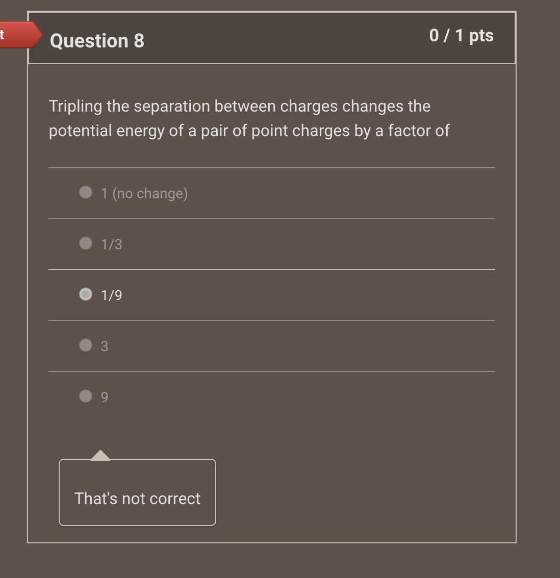 Solved Question 8Tripling the separation between charges | Chegg.com