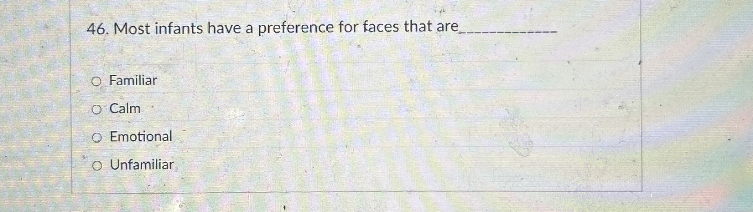 Solved Most infants have a preference for faces that | Chegg.com